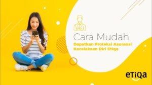 Mengenal Asuransi Etiqa, Produk dan Cara Klaimnya - KATA OMED