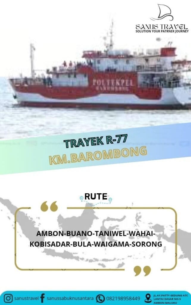 Jadwal Kapal KM Barombong Dari Ambon Hingga Sorong - KATA OMED